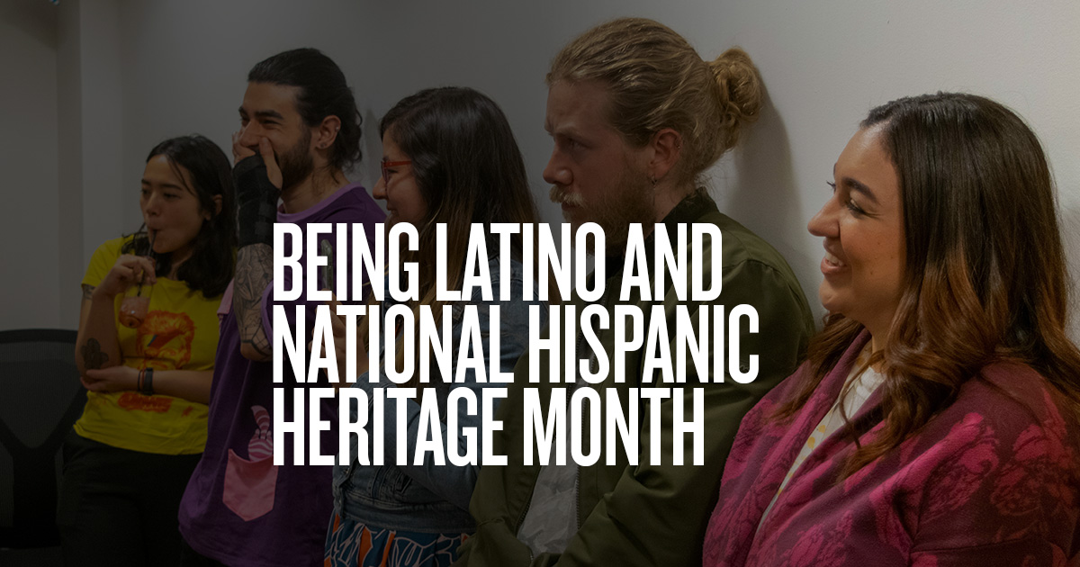 Being Latino and National Hispanic Heritage Month